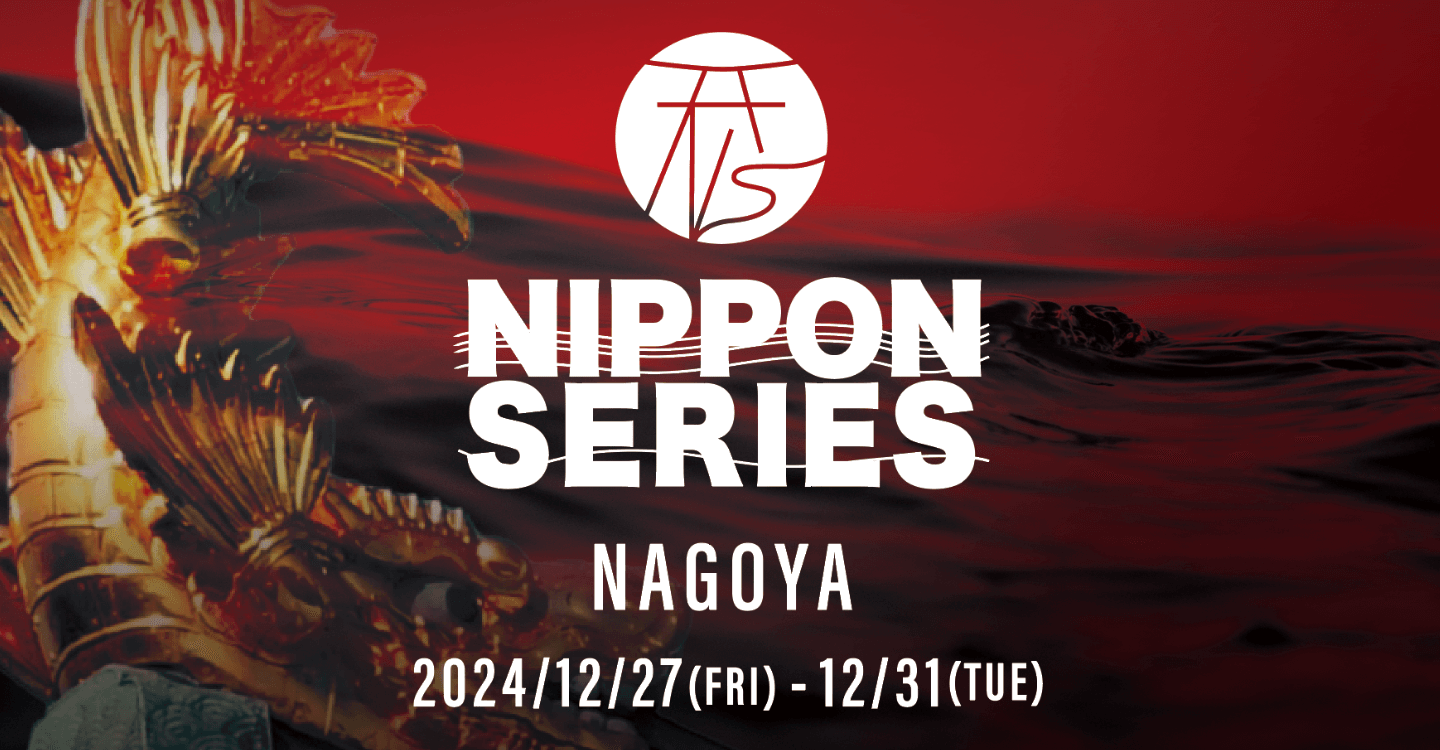 Nippon Series Nagoya 2024 - TAENAATAK POKER